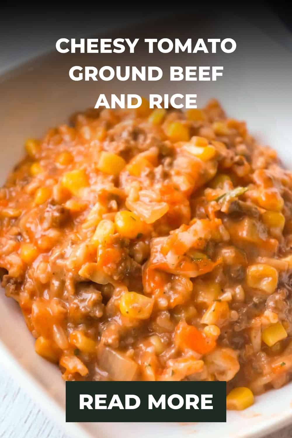 Cheesy Tomato Ground Beef and Rice - THIS IS NOT DIET FOOD