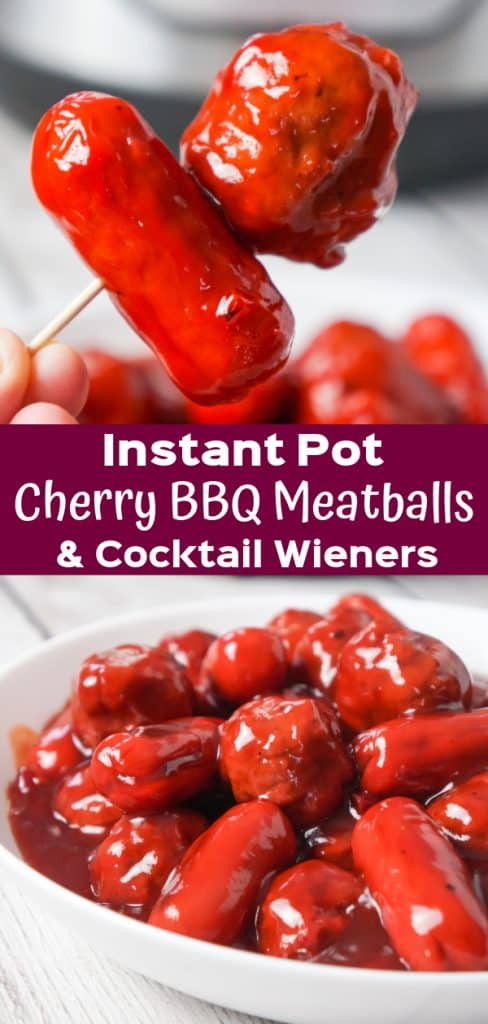 Instant Pot Cherry BBQ Meatballs and Cocktail Wieners - THIS IS NOT ...