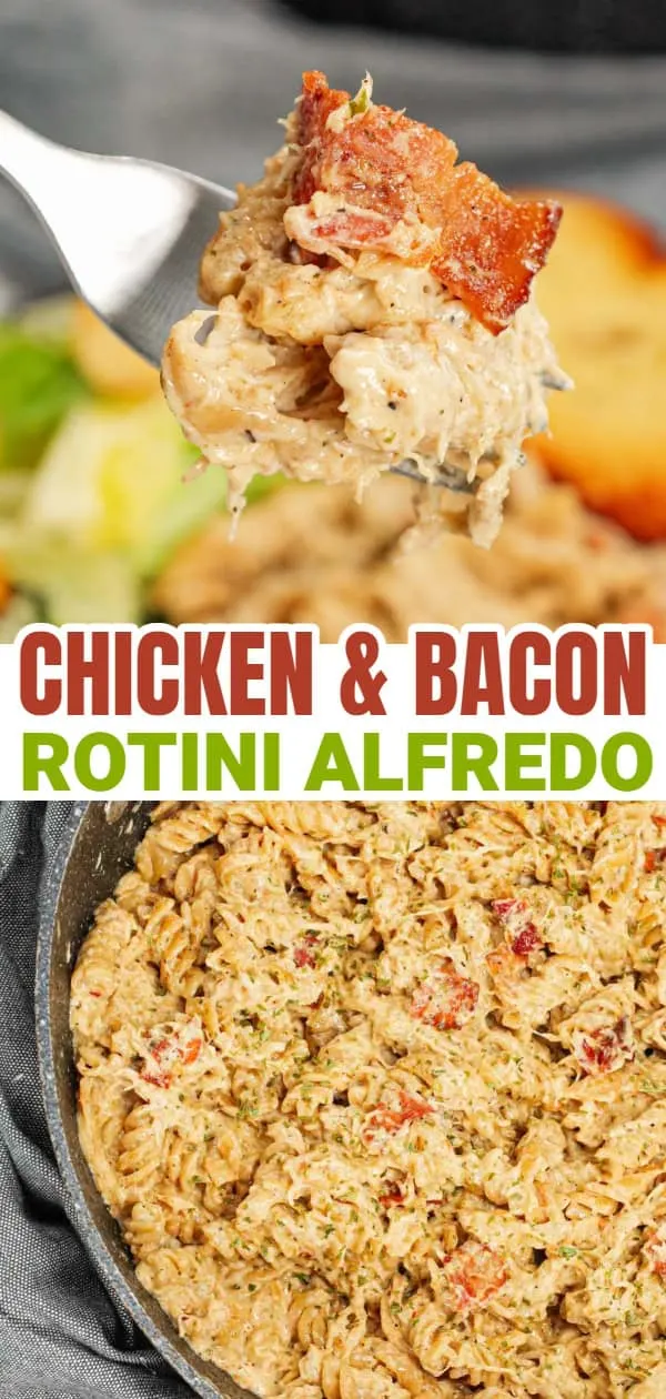 Chicken and Bacon Rotini Alfredo - THIS IS NOT DIET FOOD