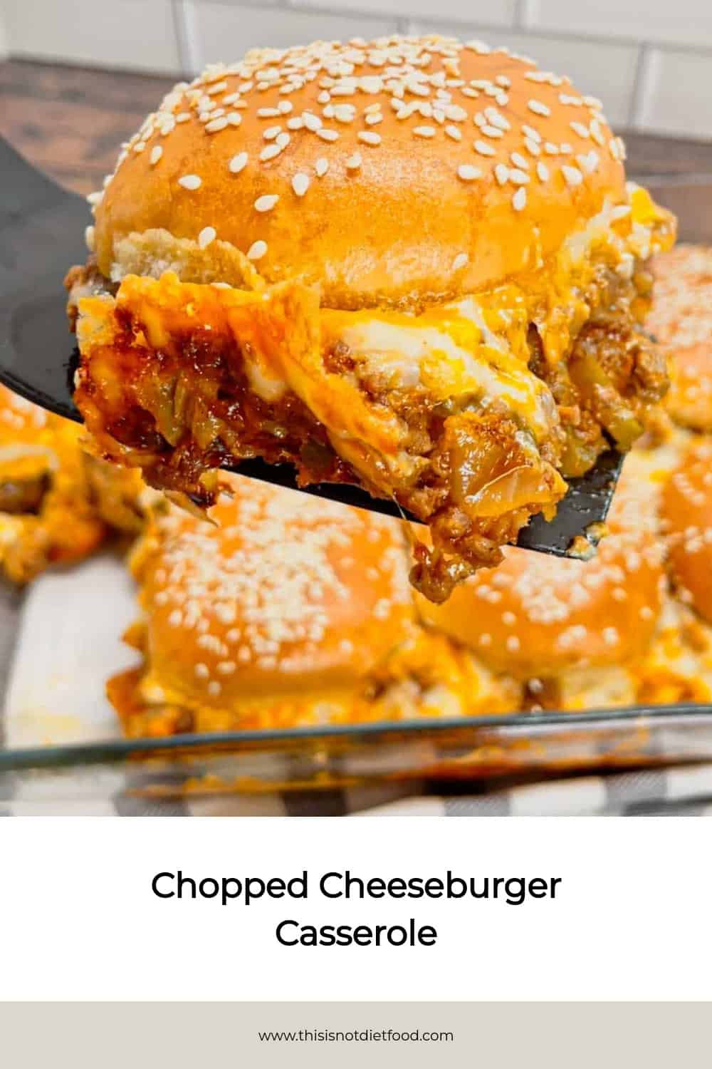 Chopped Cheeseburger Casserole - THIS IS NOT DIET FOOD