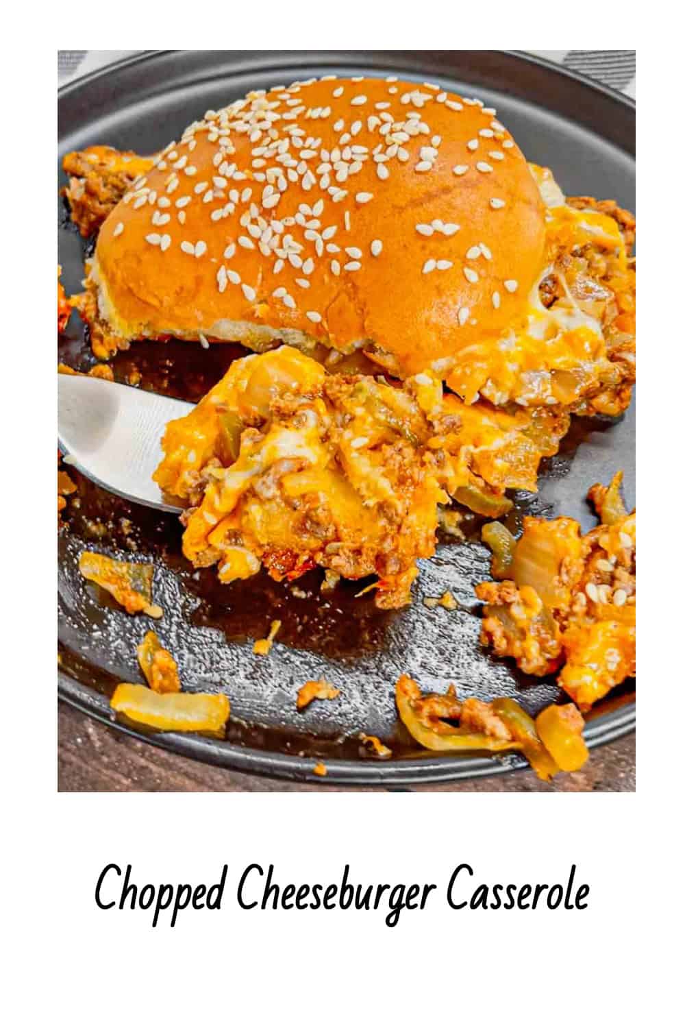 Chopped Cheeseburger Casserole - THIS IS NOT DIET FOOD