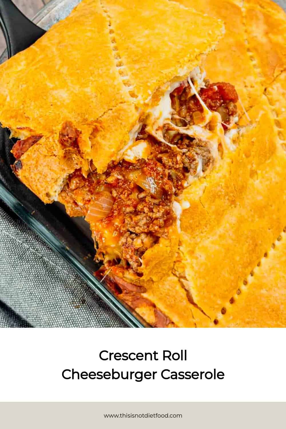 Crescent Roll Cheeseburger Casserole - THIS IS NOT DIET FOOD