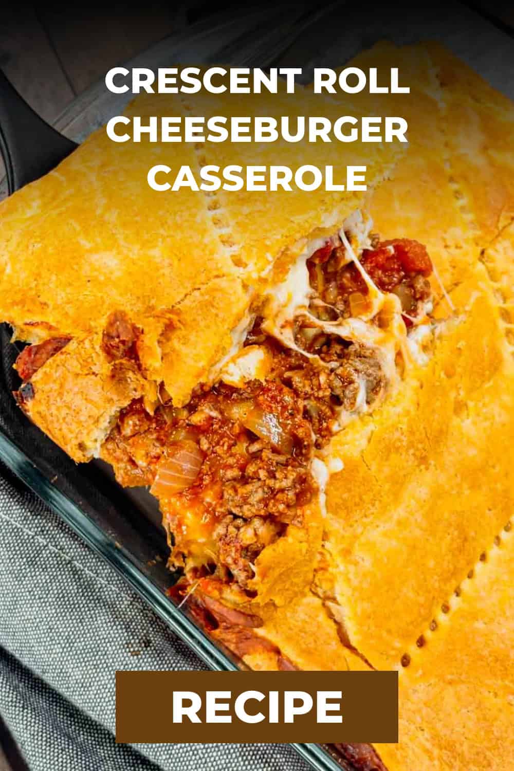Crescent Roll Cheeseburger Casserole - THIS IS NOT DIET FOOD