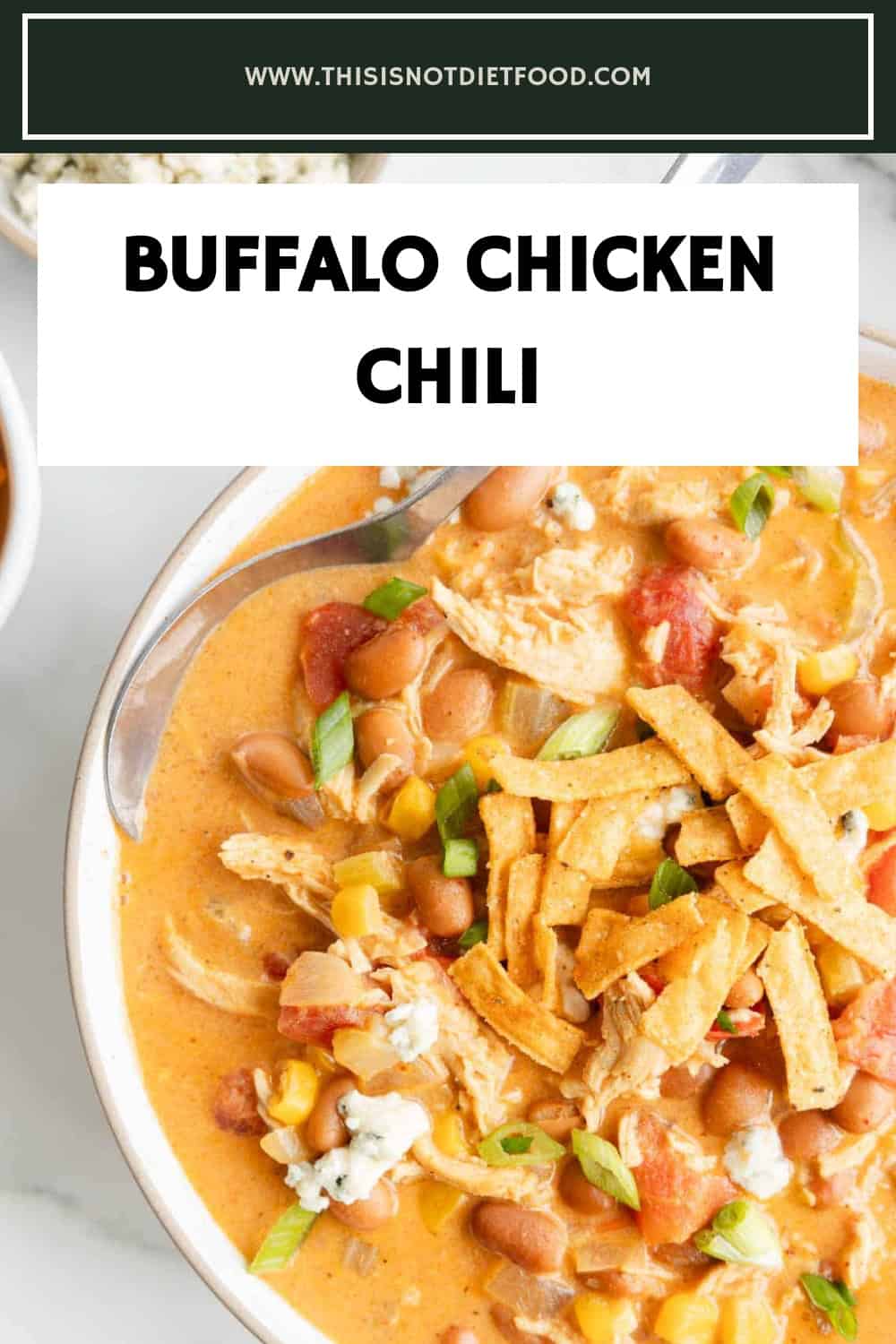Buffalo Chicken Chili - THIS IS NOT DIET FOOD