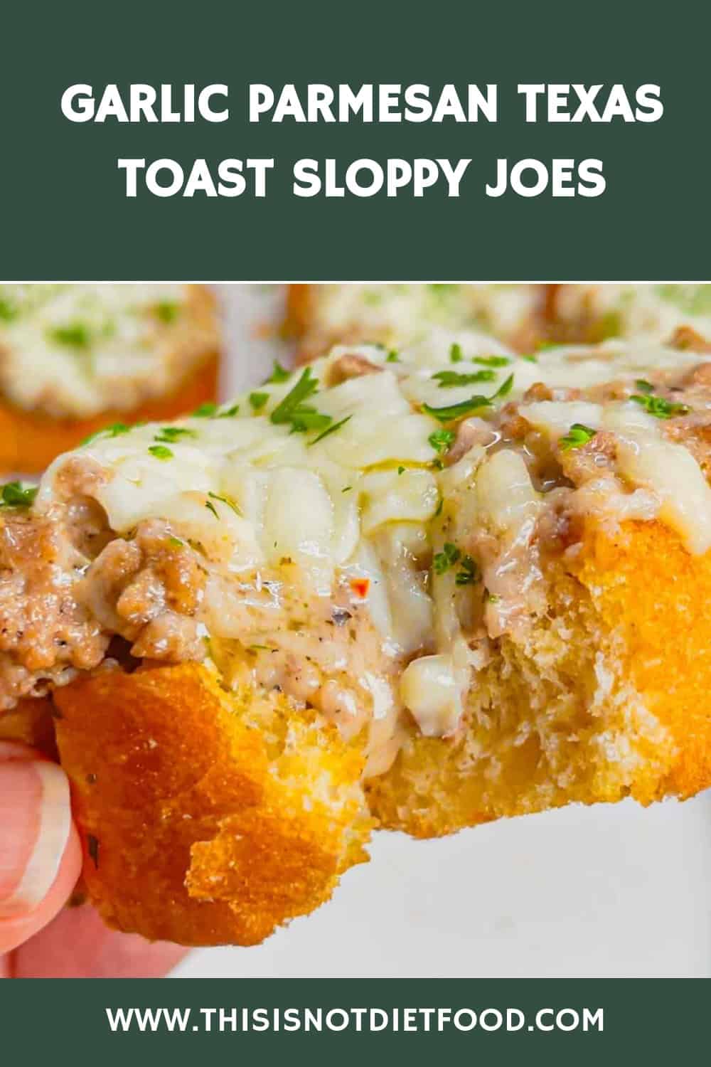 Garlic Parmesan Texas Toast Sloppy Joes - THIS IS NOT DIET FOOD