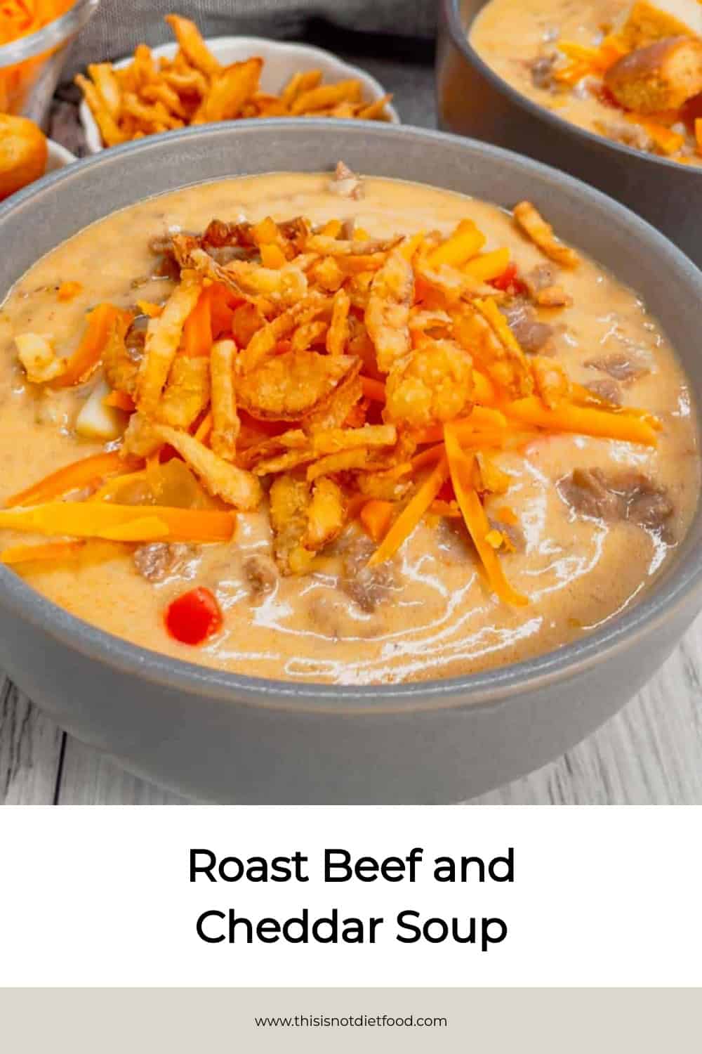 Roast Beef and Cheddar Soup - THIS IS NOT DIET FOOD