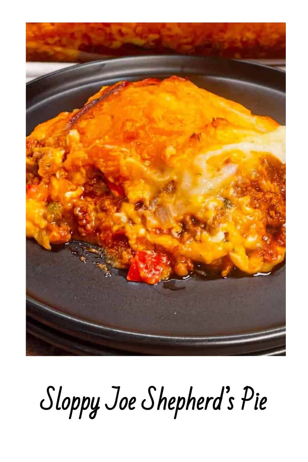 Sloppy Joe Shepherd's Pie - THIS IS NOT DIET FOOD