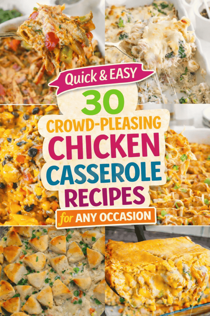 30 Chicken Casserole Recipes for a Crowd - THIS IS NOT DIET FOOD