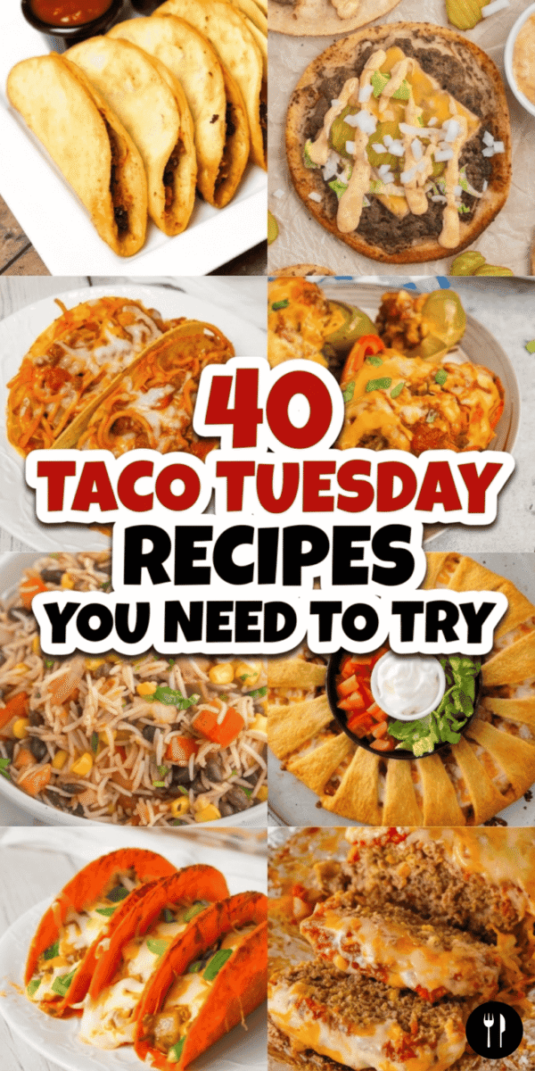 40 Taco Tuesday Recipes - THIS IS NOT DIET FOOD